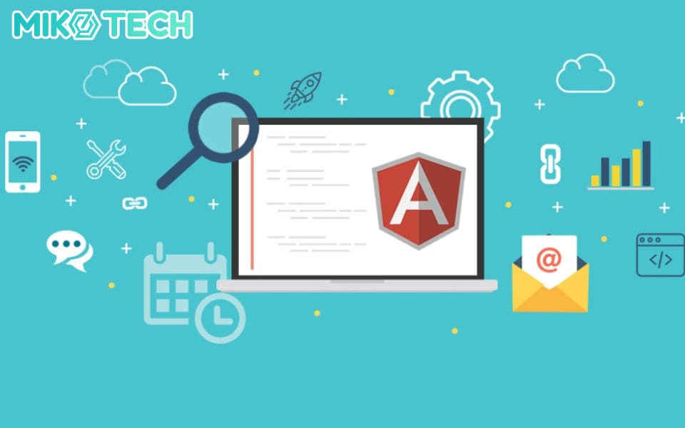 Angular là gì? Tầm quan trọng của nó trong xây dựng website